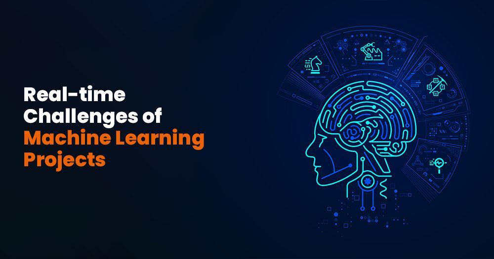 Machine Learning Projects Challenges In Daily Life